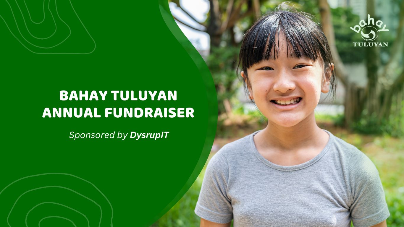 Come Join Us At The Bahay Tuluyan Annual Fundraiser - Sponsored by ...